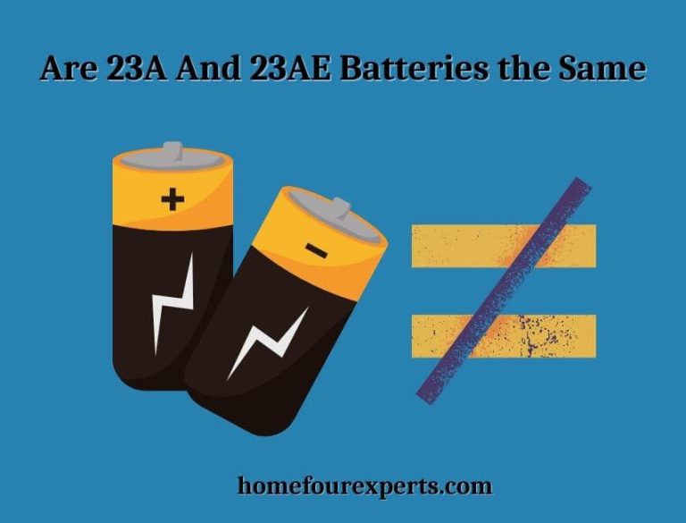 Are 23A And 23AE Batteries the Same? (23AE Battery Equivalent)